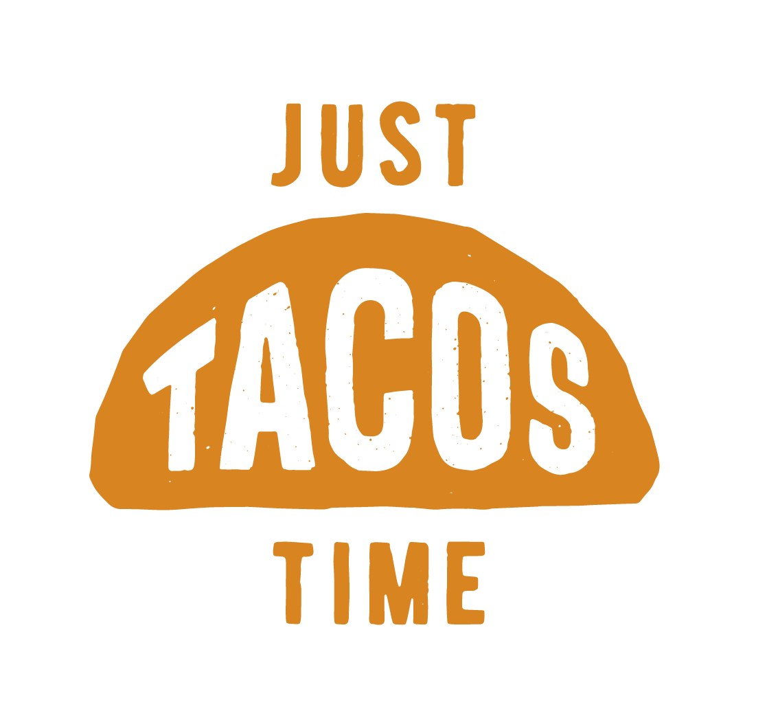 Just Tacos Time | Kicks Digital Marketing