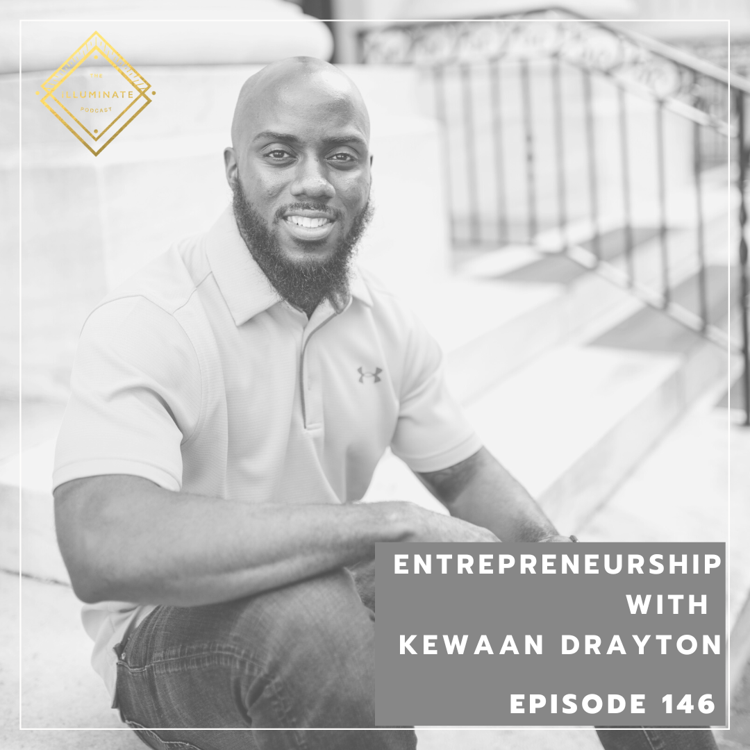Episode 146 - Entrepreneurship with Kewaan Drayton | SandyBoy Productions