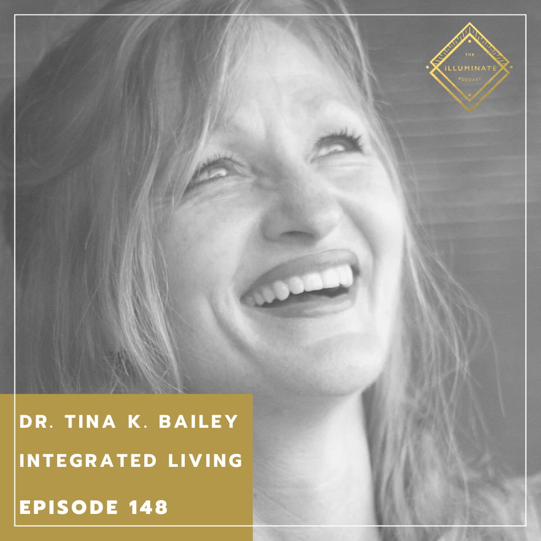 Episode 148 - Dr. Tina Kay Bailey - Integrated Living | SandyBoy ...
