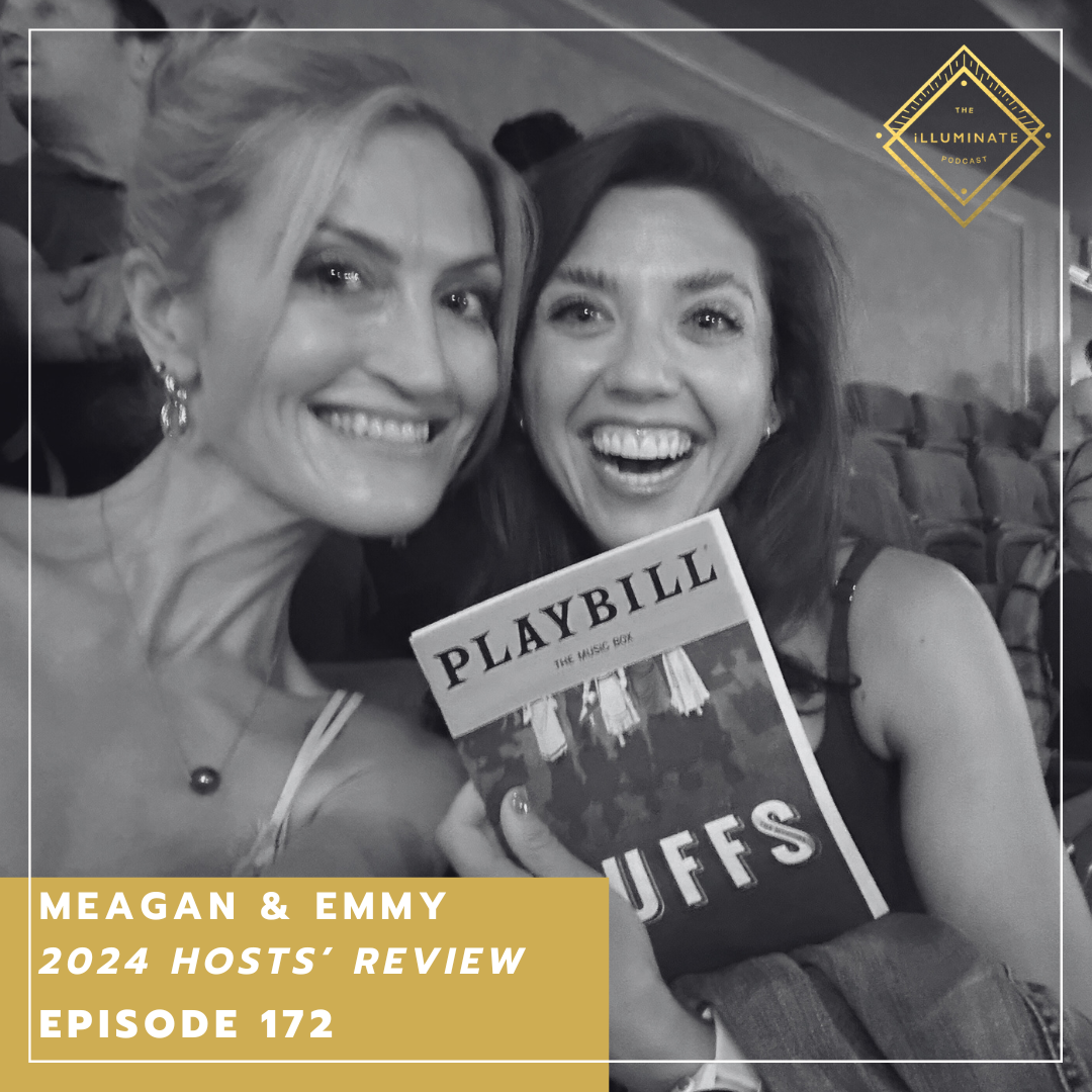 Episode 172 - 2024 Hosts’ Year in Review with Meagan and Emmy ...